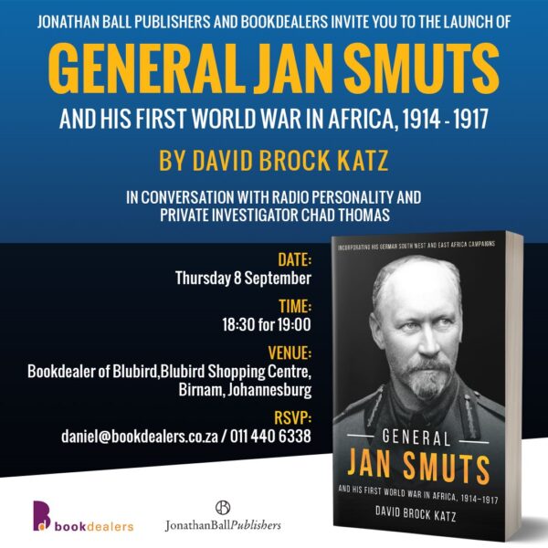 Book Launch – General Smuts and his first world war in Africa ...